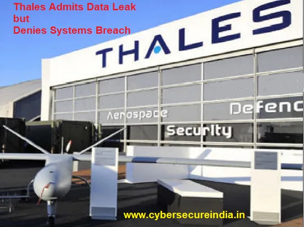 Thales Admits Data Leak but Denies Systems Breach: Truth vs Obfuscation ...