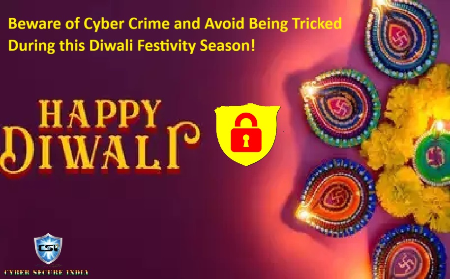Beware of Cyber Crime and Avoid Being Tricked During this Diwali ...